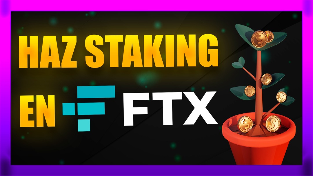 Cómo Hacer Staking de FTT en Exchange FTX
