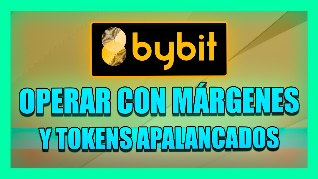 Cómo OPERAR con MÁRGENES en BYBIT [+ Tokens Apalancados] 📗